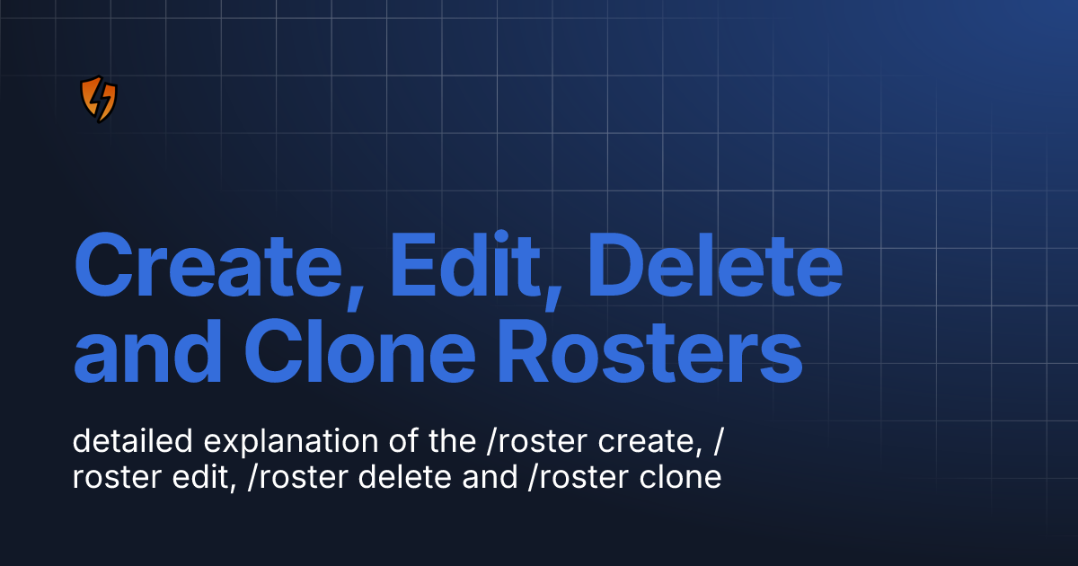Create, Edit, Delete and Clone Rosters | ClashPerk Docs
