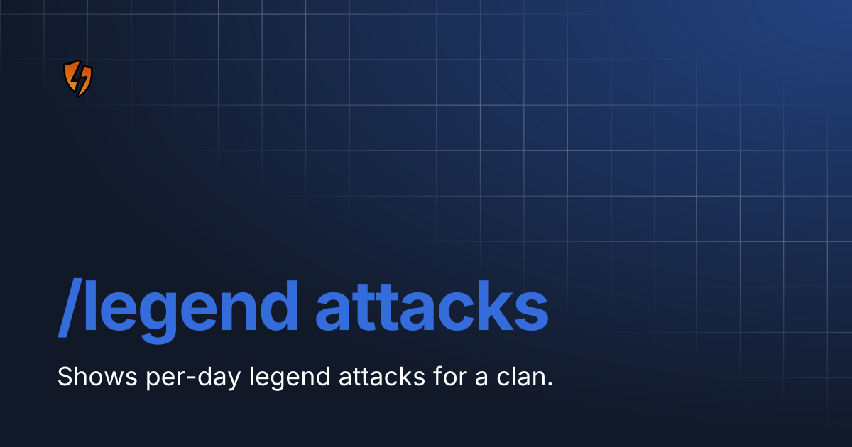 /legend attacks | ClashPerk Docs